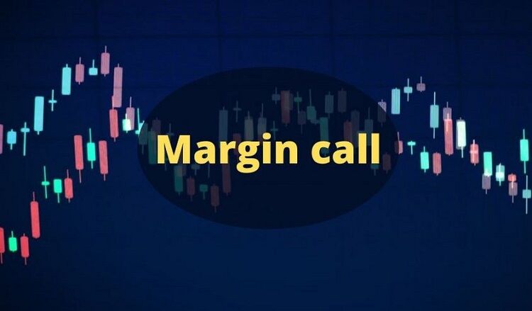 Call Margin là gì? Nên làm gì để tránh bị Call Margin